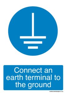 Connect an earth terminal to the ground - Health and Safety Signs