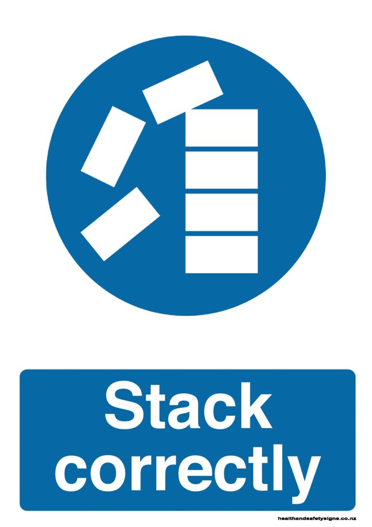 Stack correctly mandatory sign - Health and Safety Signs