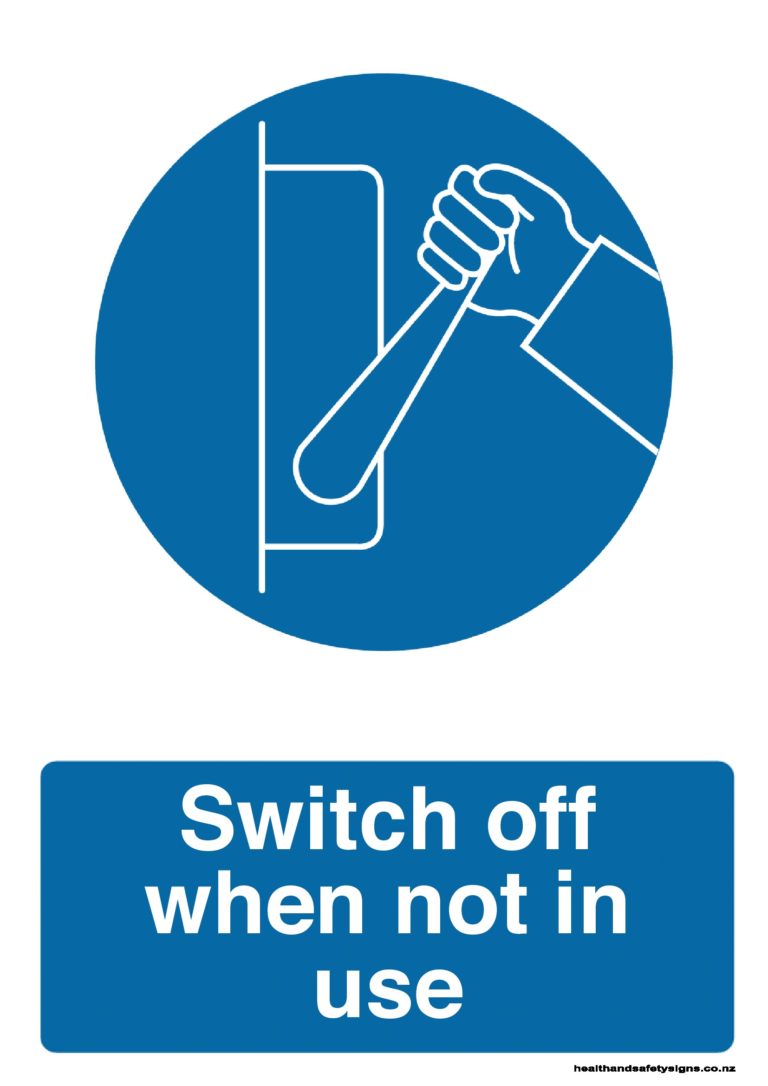 Switch off when not in use mandatory sign - Health and Safety Signs