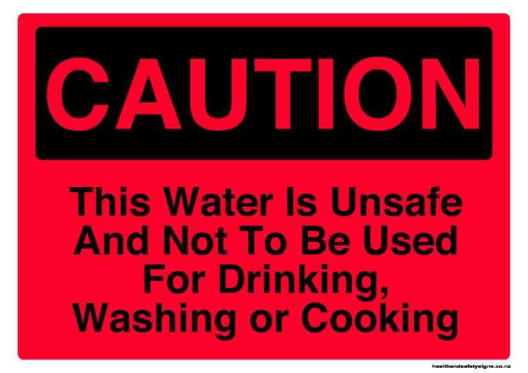 This water is unsafe and not to be used for drinking washing or cooking ...