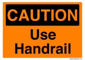 Use handrail caution sign - Health and Safety Signs