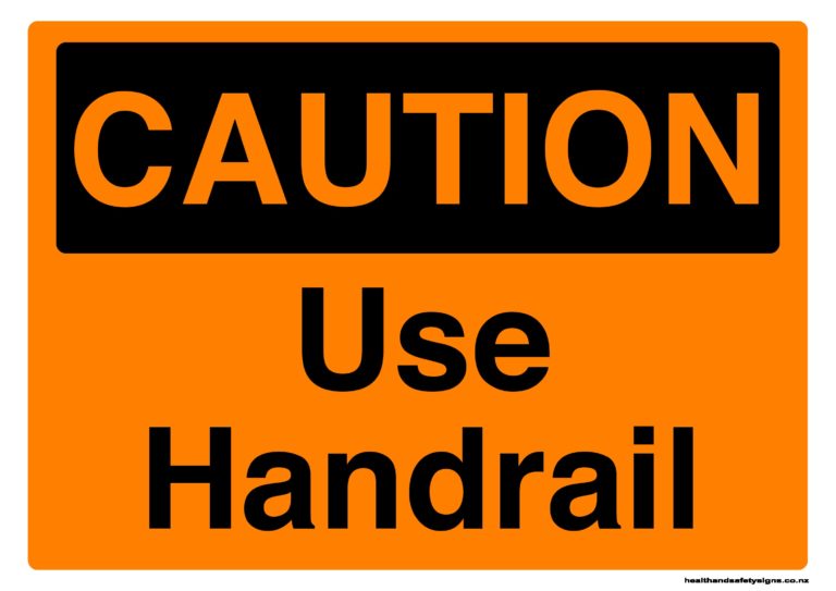 Use handrail caution sign - Health and Safety Signs