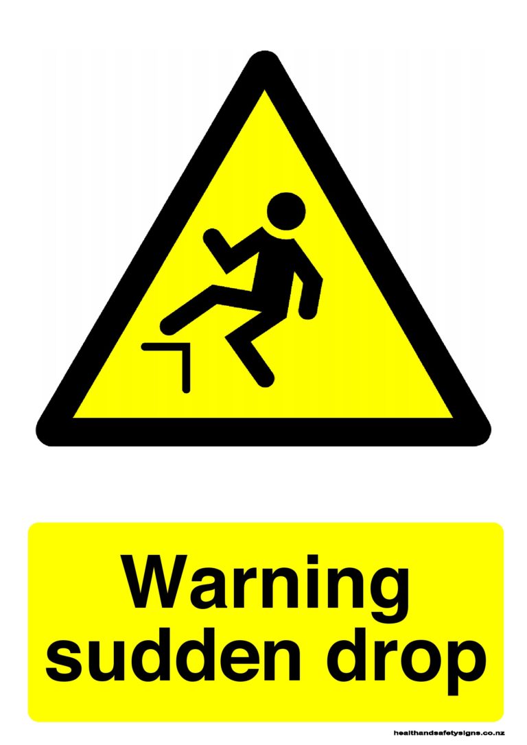 Warning sudden drop warning sign - Health and Safety Signs