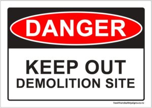 Keep Out Demolition Site Danger Sign - Health and Safety Signs
