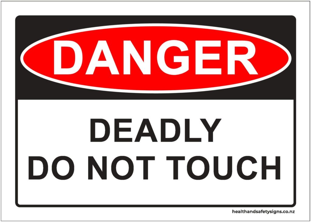 Deadly Do Not Touch Danger Sign Health And Safety Signs