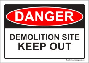 Demolition Site Keep Out Danger Sign - Health and Safety Signs