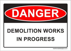 Demolition Works In Progress Danger Sign - Health and Safety Signs